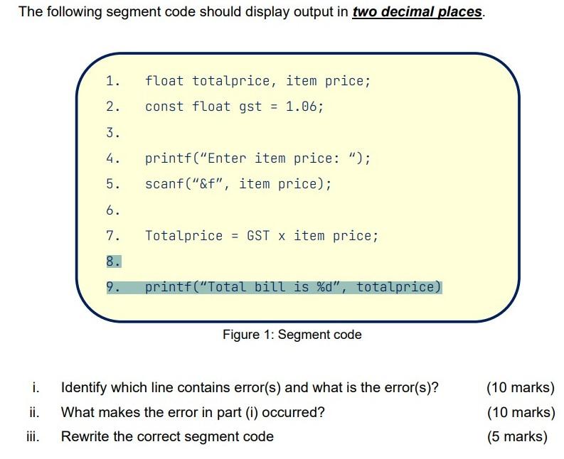 Solved The following segment code should display output in | Chegg.com