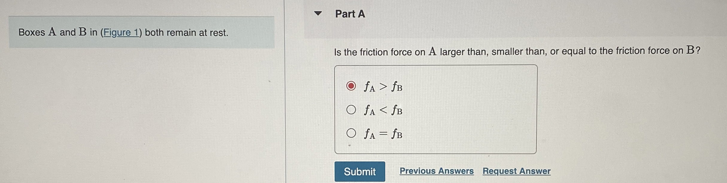 Solved Boxes A and B ﻿in (Figure 1) ﻿both remain at | Chegg.com