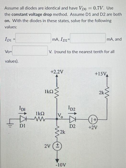 Solved Assume all diodes are identical and have VD0=0.7 V. | Chegg.com
