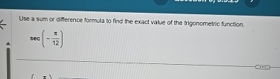 Solved Use a sum or difference formula to find the exact | Chegg.com