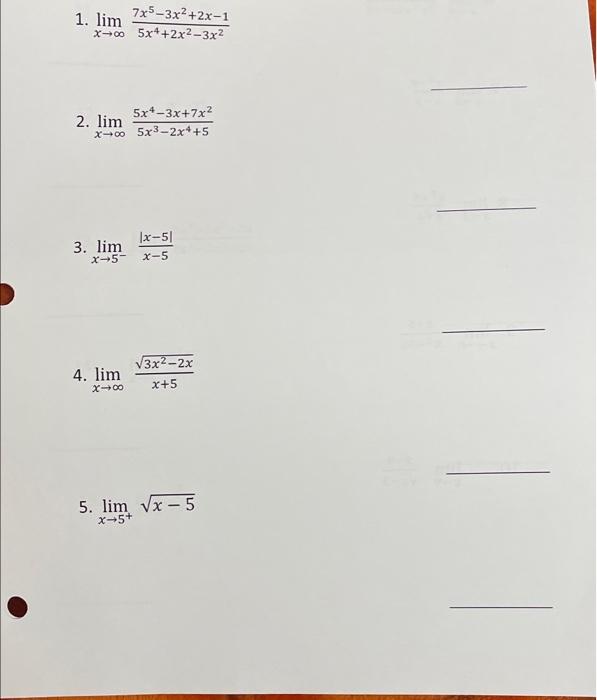 Solved 1. lim 7x5–3x2+2x-1 X-0 5x4+2x2-3x2 2. lim 5x4-3x+7x2 | Chegg.com