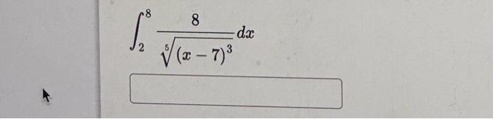 Solved ∫285(x−7)38dx | Chegg.com