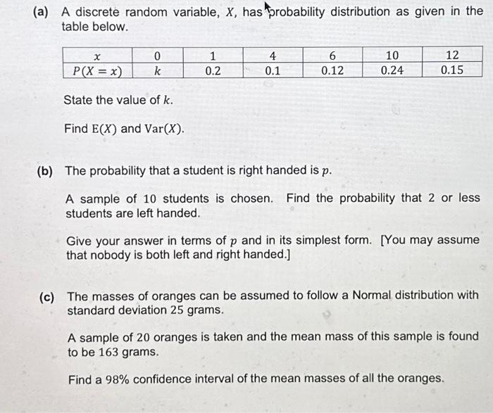 Solved (a) A discrete random variable, X, has probability | Chegg.com