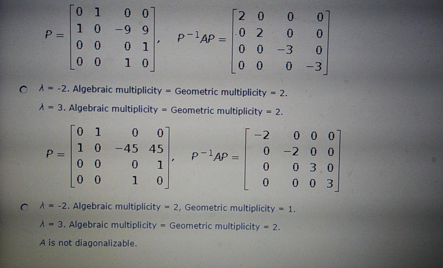 Solved Find the geometric and algebraic multiplicity of each | Chegg.com