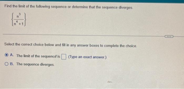 Solved Find the limit of the following sequence or determine | Chegg.com