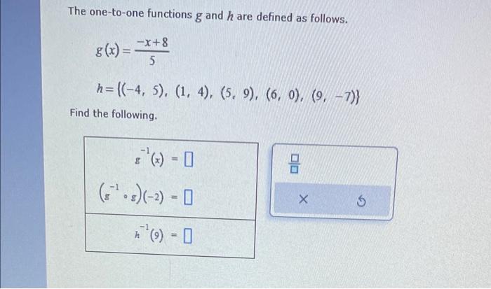 Solved The one-to-one functions g and h are defined as | Chegg.com