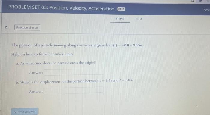 Solved PROBLEM SET 03: Position, Velocity, Acceleration | Chegg.com
