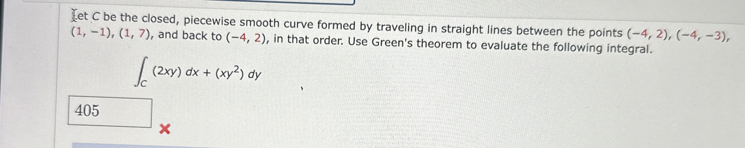 Solved Fet C ﻿be the closed, piecewise smooth curve formed | Chegg.com
