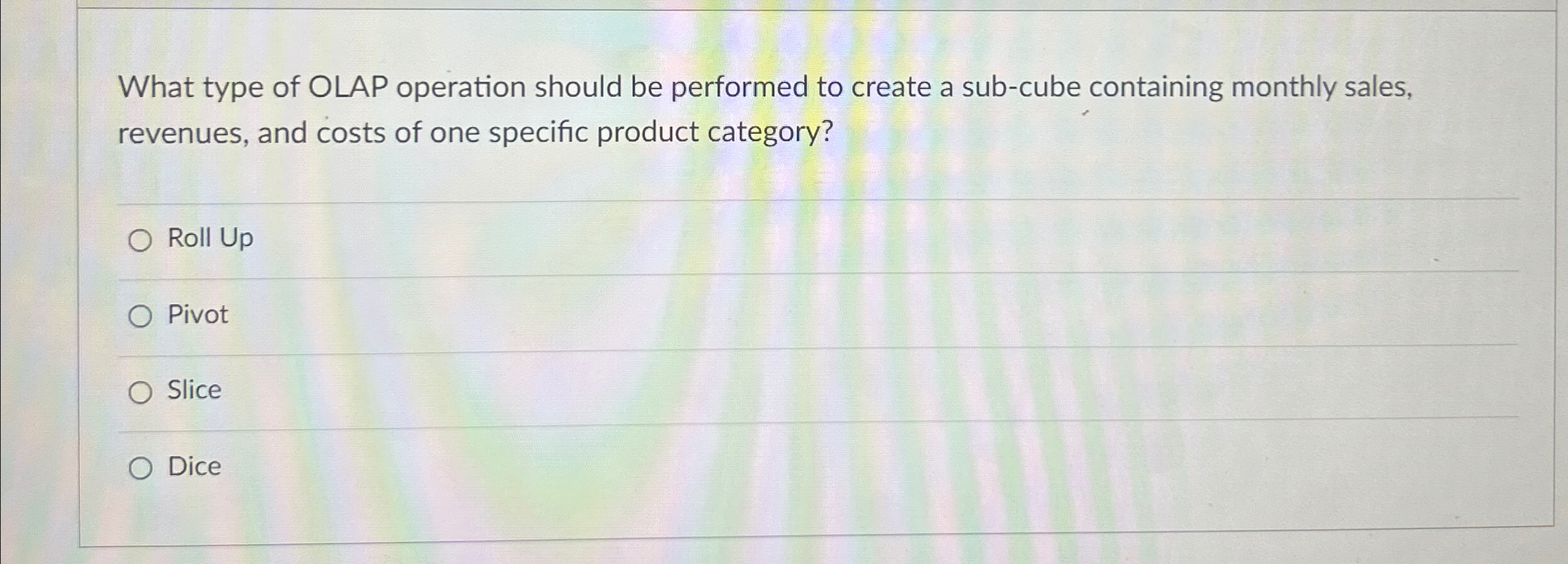 Solved What type of OLAP operation should be performed to | Chegg.com