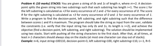 Solved Problem 4: (10 marks) STACKS: You are given a string | Chegg.com