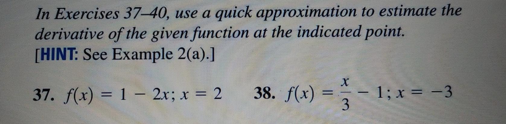 Solved In Exercises 37-40, use a quick approximation to | Chegg.com