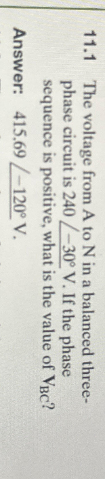 Solved 11.1 ﻿The voltage from A to N in a balanced | Chegg.com