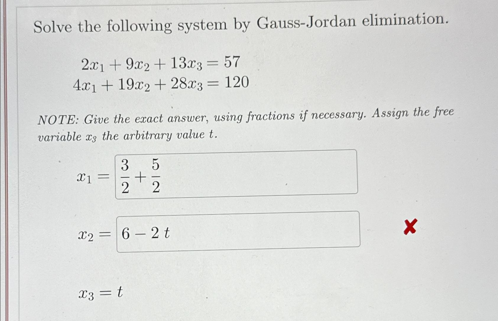 Solved Solve the following system by Gauss-Jordan | Chegg.com