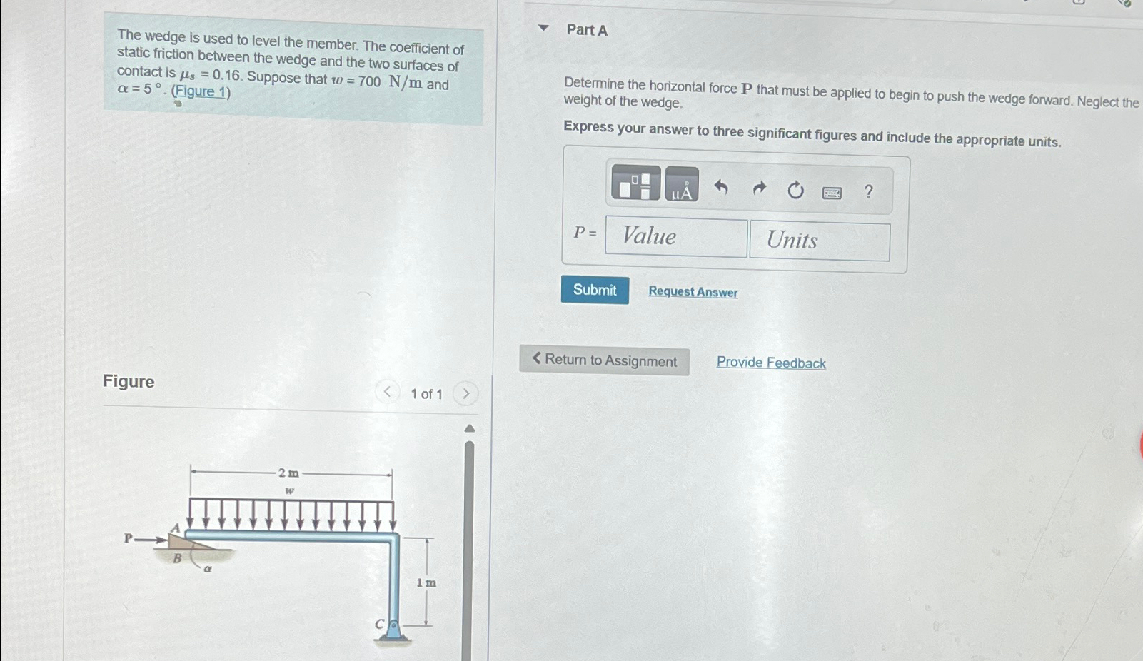 Solved The wedge is used to level the member. The | Chegg.com