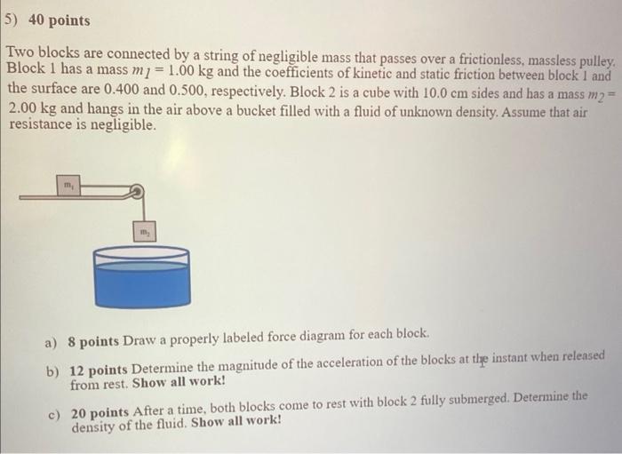 Solved Two blocks are connected by a string of negligible | Chegg.com