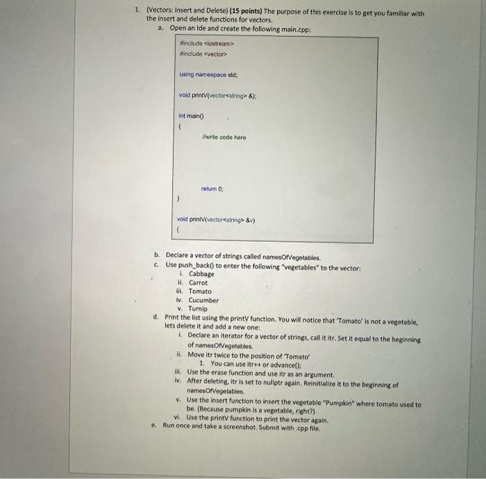 Solved 1. (Vectors: Insert and Delete) (15 points) The | Chegg.com