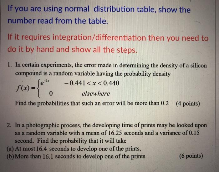 Solved If you are using normal distribution table, show the | Chegg.com