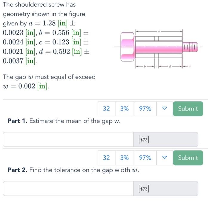 Solved The shouldered screw has geometry shown in the figure | Chegg.com