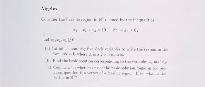 Solved Consider the feasible region in R3 defined by the | Chegg.com