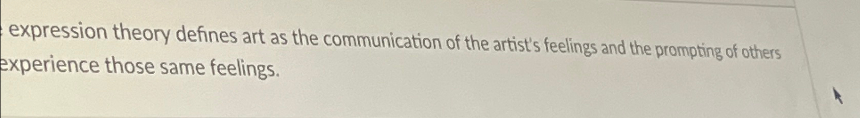 Solved expression theory defines art as the communication of | Chegg.com