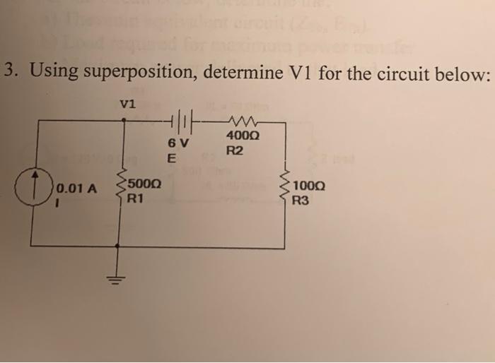 Solved 3. Using superposition, determine V1 for the circuit | Chegg.com