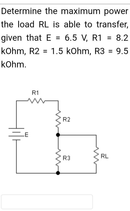 Solved Determine the maximum power the load RL is able to | Chegg.com