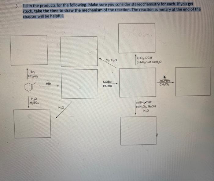 Solved 3. Fill in the products for the following. Make sure | Chegg.com