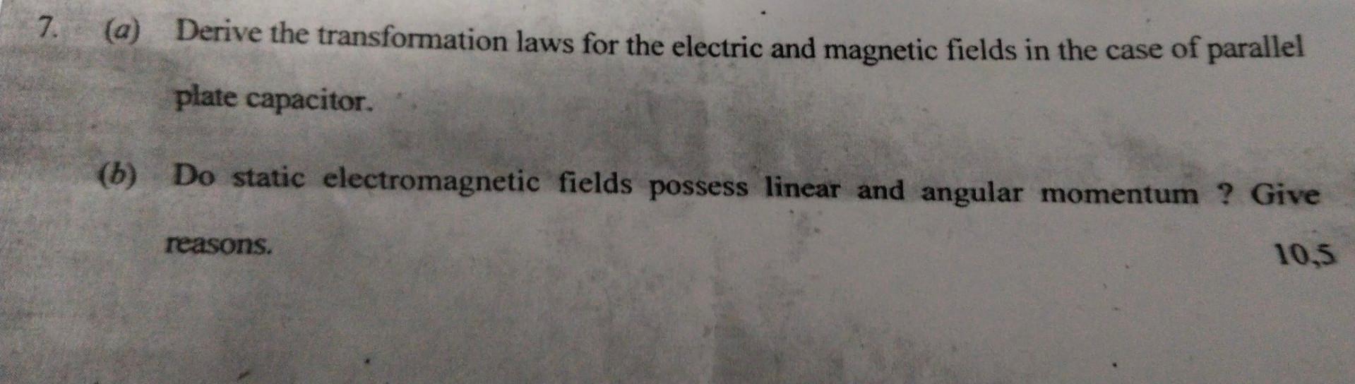 Solved (a) Derive the transformation laws for the electric | Chegg.com