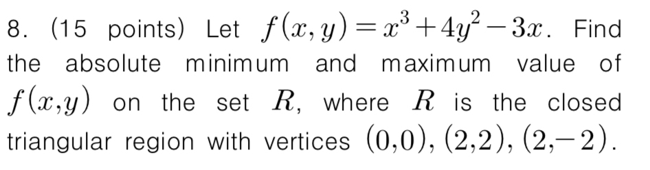 Solved (15 ﻿points) ﻿Let f(x,y)=x3+4y2-3x. ﻿Find the | Chegg.com