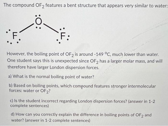 Solved The compound OF2 features a bent structure that | Chegg.com