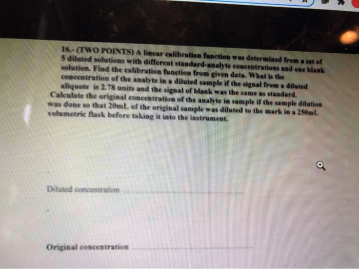 Solved $ 16-(TWO POINTS) A linear calibration function was | Chegg.com