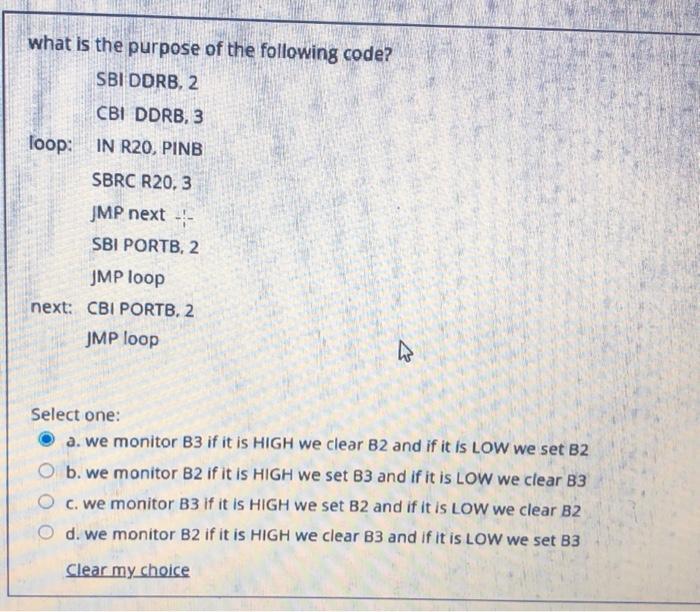 Solved what is the purpose of the following code? SBI DDRB, | Chegg.com