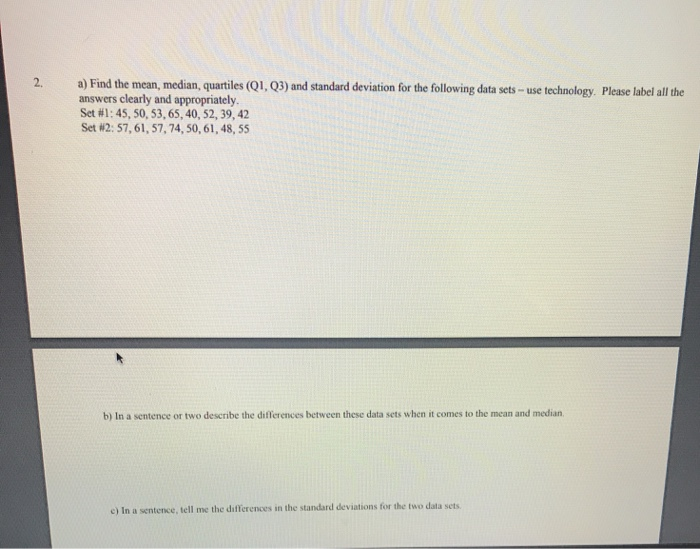 Solved a) Find the mean, median, quartiles (Q1, Q3) and | Chegg.com