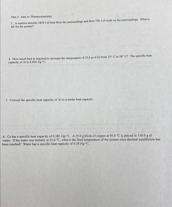 Solved Part 2: Intro to Thermochemistry 3. A reaction | Chegg.com