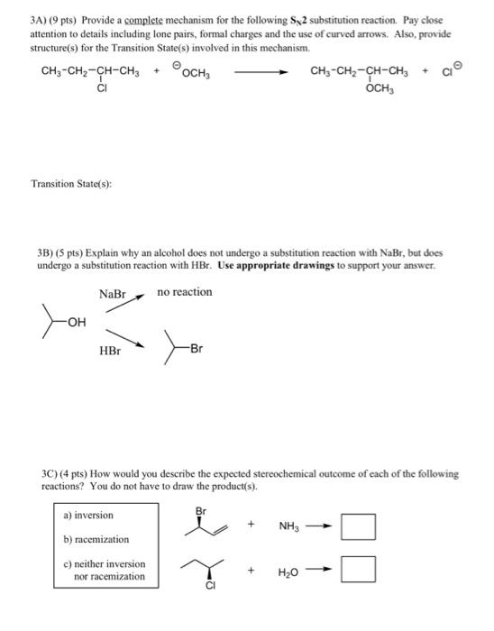 Solved 3A) (9 pts) Provide a complete mechanism for the | Chegg.com