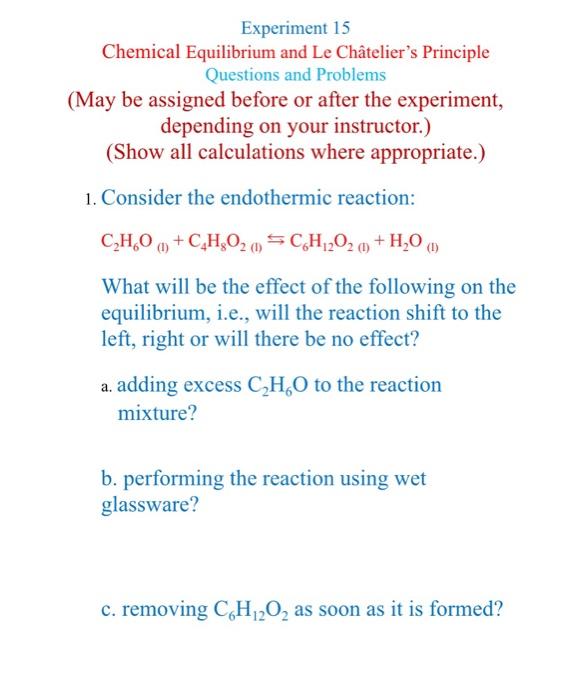 Experiment 15 Chemical Equilibrium and Le Châtelier's | Chegg.com