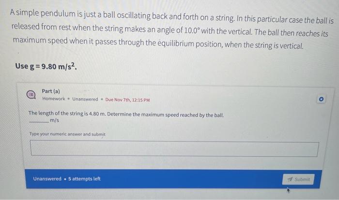 Solved A simple pendulum is just a ball oscillating back and | Chegg.com