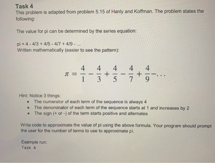 Solved Task 1 Solve this problem twice, once using a while | Chegg.com