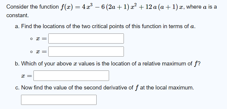 Solved Consider the function f(x)=4x3-6(2a+1)x2+12a(a+1)x, | Chegg.com