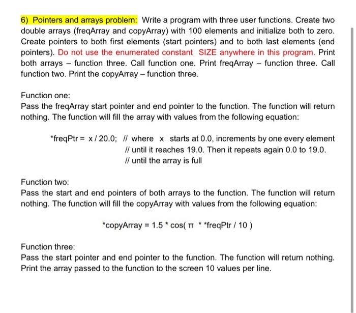 Solved 6) Pointers and arrays problem: Write a program with | Chegg.com