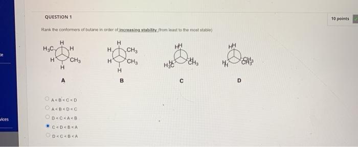 Solved QUESTION 1 10 points Rank the conformers of butane in | Chegg.com