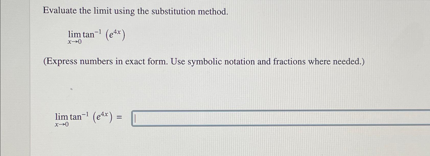 Solved Evaluate the limit using the substitution | Chegg.com Solved Evaluate the limit using the substitution | Chegg.com