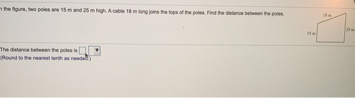 Solved the figure, two poles are 15 m and 25 m high. A cable | Chegg.com