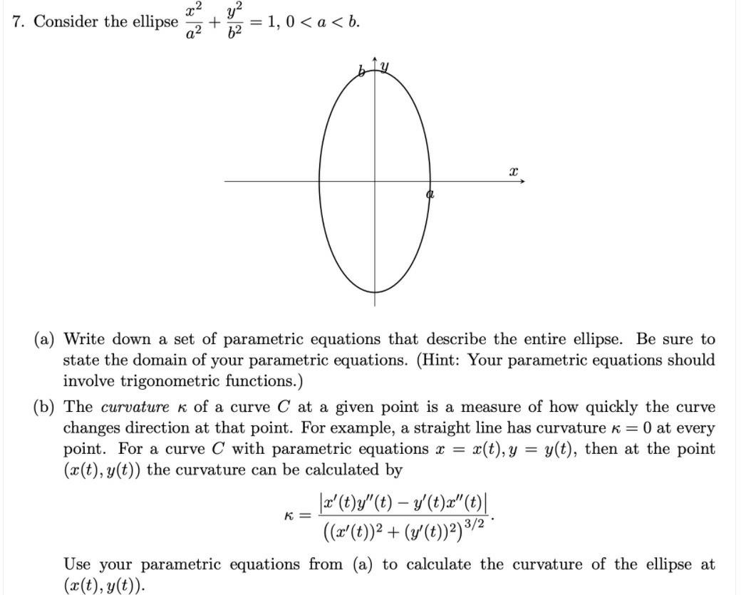 Solved 7. Consider the ellipse 3 / a2 + = 1, 0