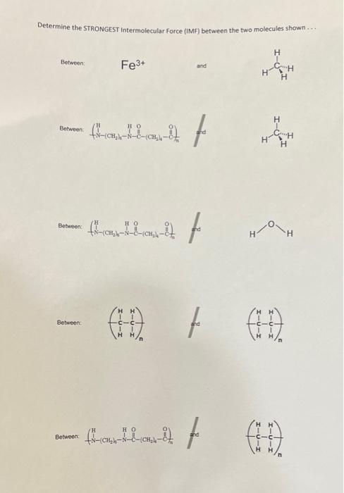 Solved Determine the STRONGEST Intermolecular Force (IMF) | Chegg.com