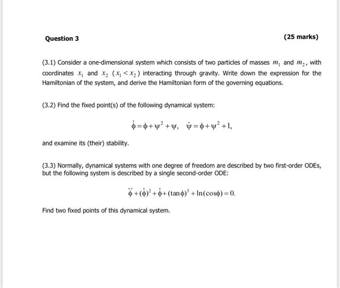 Solved (3.1) Consider a one-dimensional system which | Chegg.com