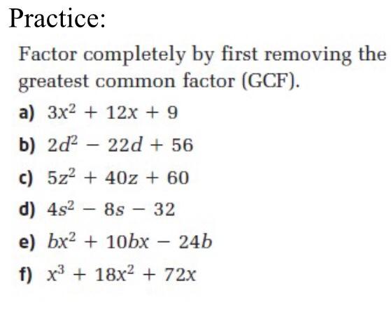 Solved Practice: Factor completely by first removing the | Chegg.com
