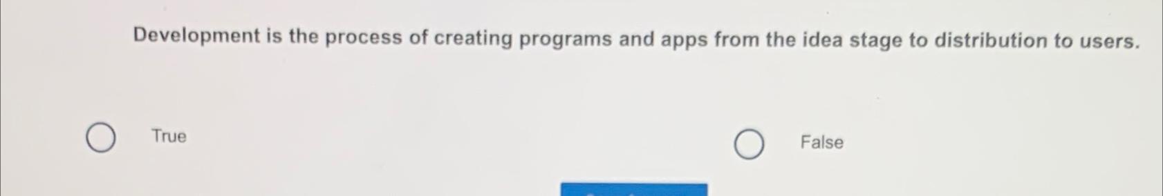 Solved Development is the process of creating programs and | Chegg.com