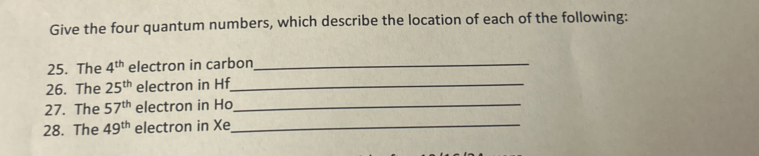 Solved Give the four quantum numbers, which describe the | Chegg.com