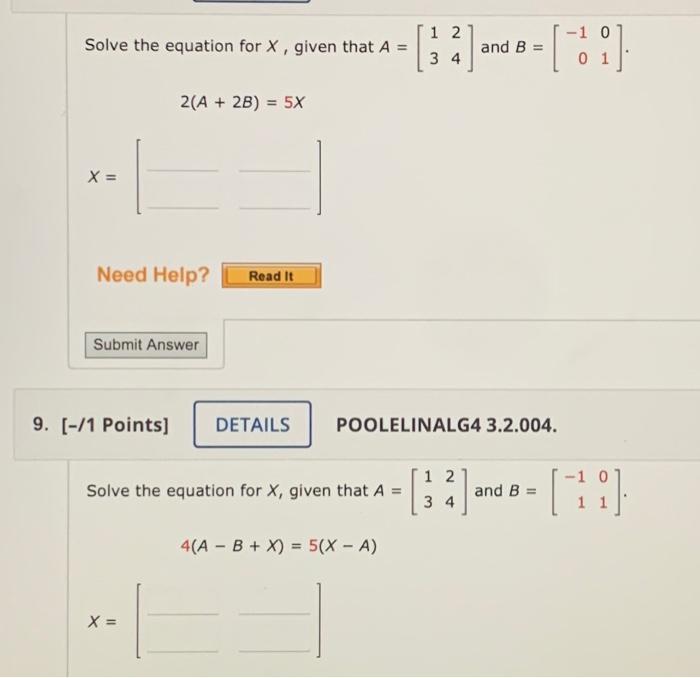 Solved Solve the equation for X, given that A=[1324] and | Chegg.com